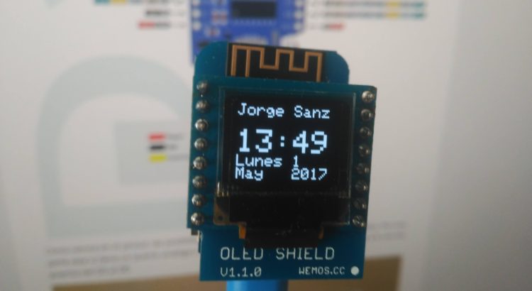 Reloj WeMos ESP8266 y pantalla OLED | JorgeSanz.es